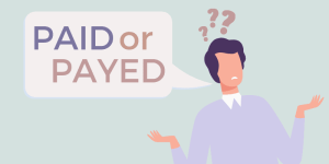 Payed와 Paid의 차이: 헷갈리지 않는 사용법